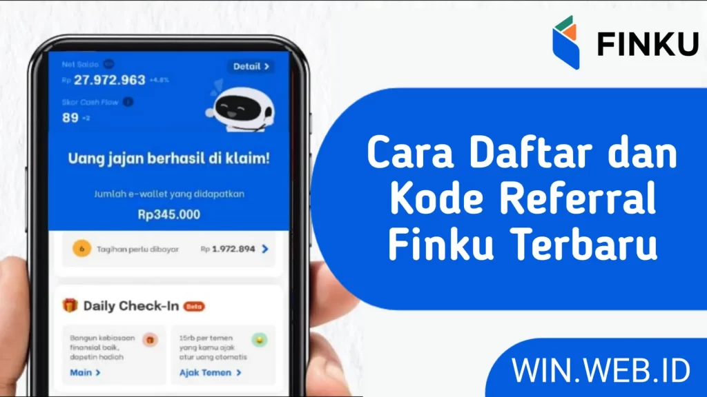 Cara Daftar dan Kode Referral Aplikasi Finku Terbaru, Lihat Syaratnya – WIN.WEB.ID